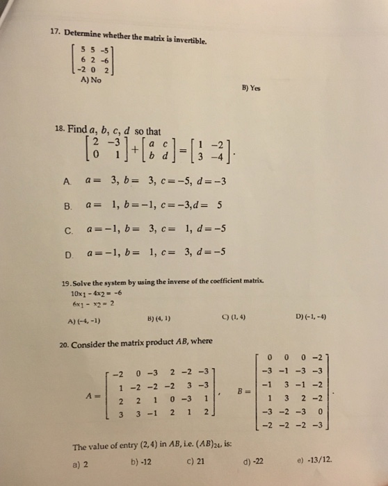 Solved Determine whether the matrix is invertible. [5 5 -5 | Chegg.com