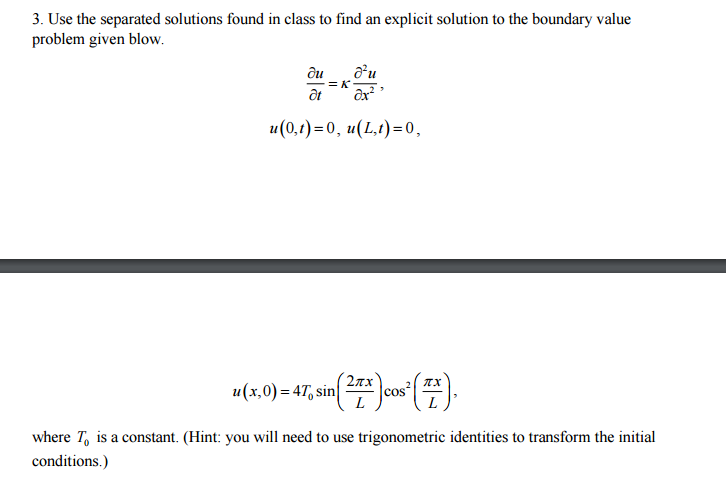 Solved Use the separated solutions found in class to find an | Chegg.com