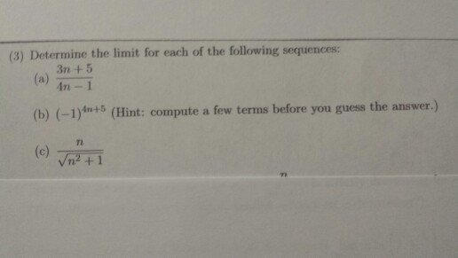 Solved Determine the limit for each of the following | Chegg.com