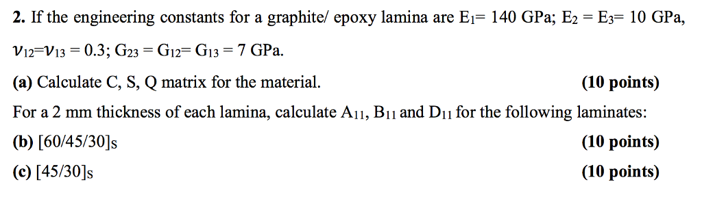 2. If the engineering constants for a graphite/ epoxy | Chegg.com