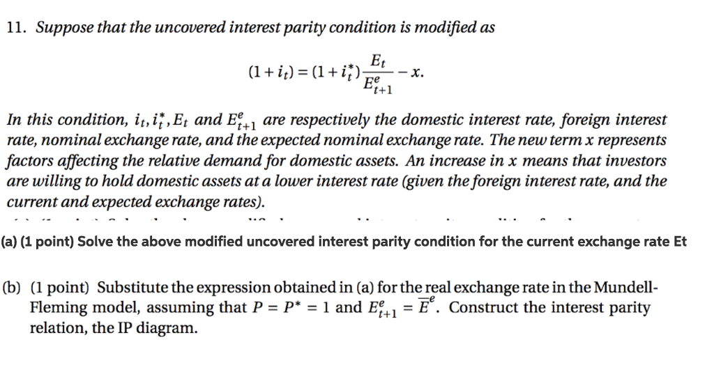 Solved 11. Suppose that the uncovered interest parity | Chegg.com