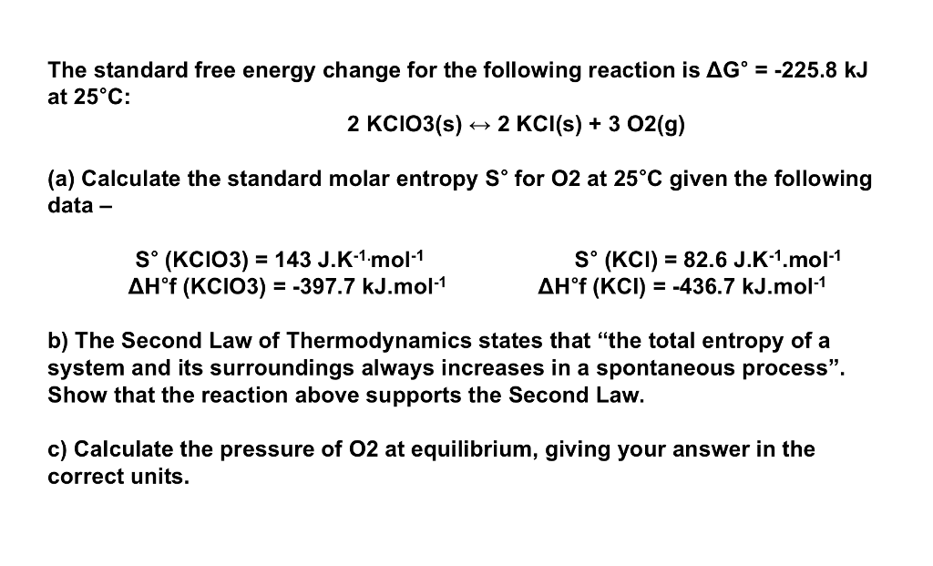 Solved The standard free energy change for the following | Chegg.com