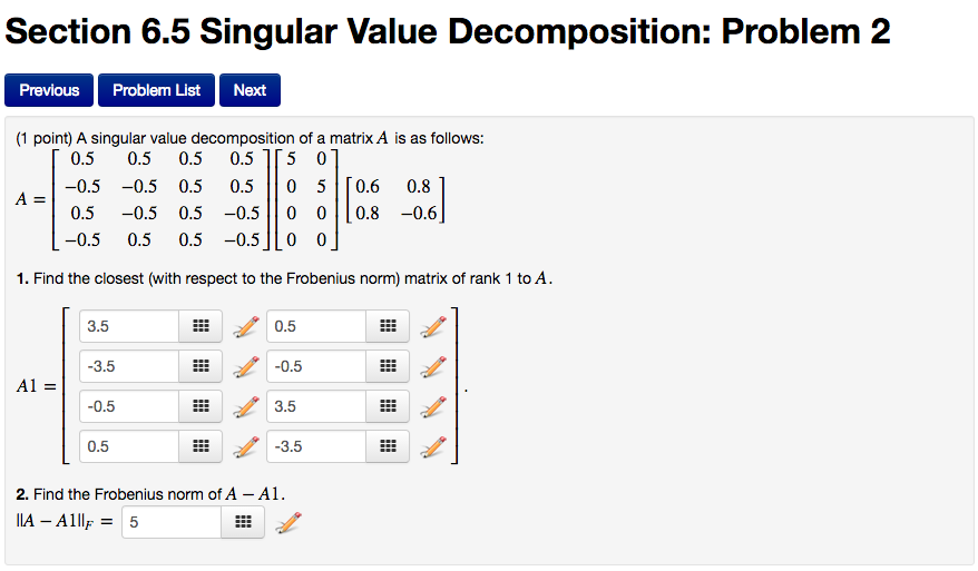 Solved A Singular Value Decomposition Of A Matrix Aa Is