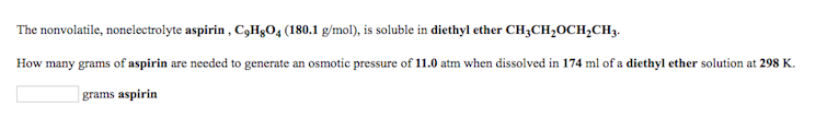 Solved The nonvolatile, nonelectrolyte aspirin C_9H_8O_4 | Chegg.com