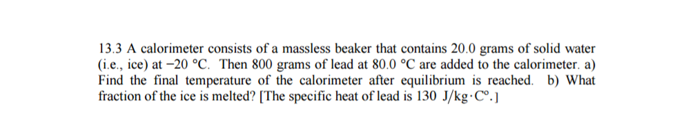 Solved A calorimeter consists of a massless beaker that | Chegg.com