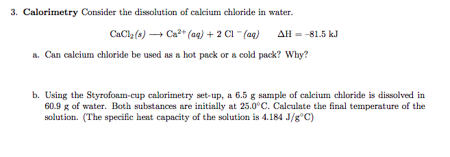 Solved Calorimetry Consider the dissolution of calcium | Chegg.com