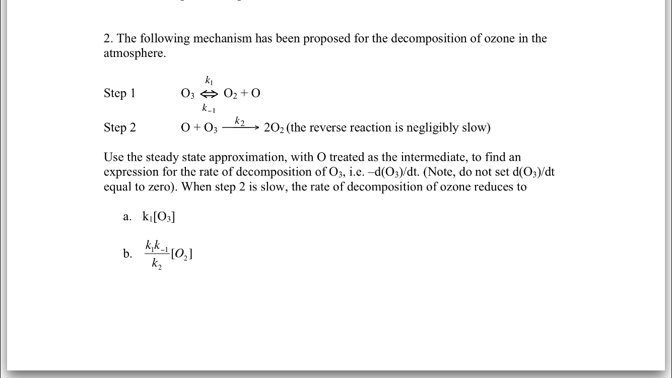 The following mechanism has been proposed for the | Chegg.com