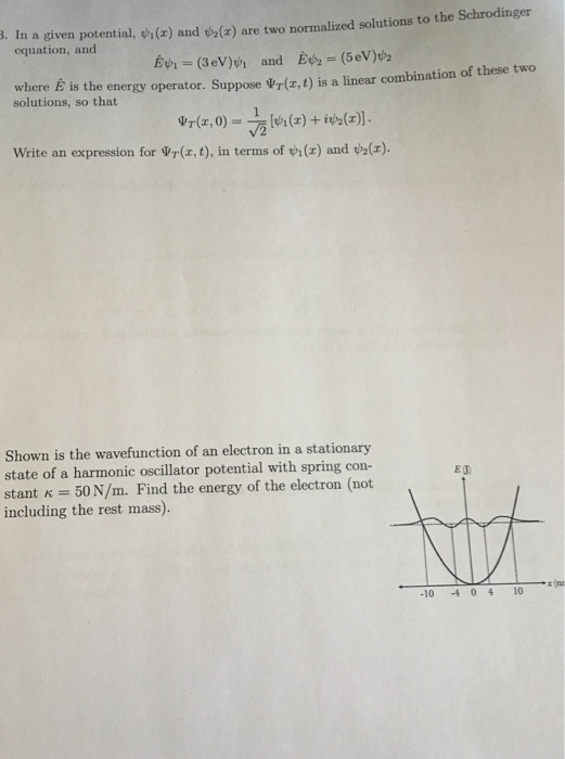 Solved In a given potential, psi_1 (x) and psi_2 (x) are two | Chegg.com