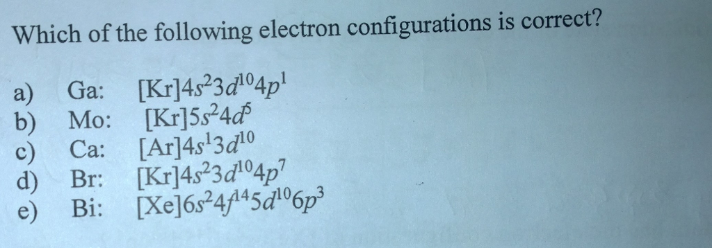 Solved Which of the following electron configurations is | Chegg.com