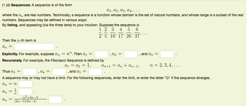Solved (1 pt) Sequences: A sequence is of the form a1, a2, | Chegg.com