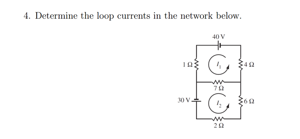 Solved Determine the loop currents in the network below. | Chegg.com