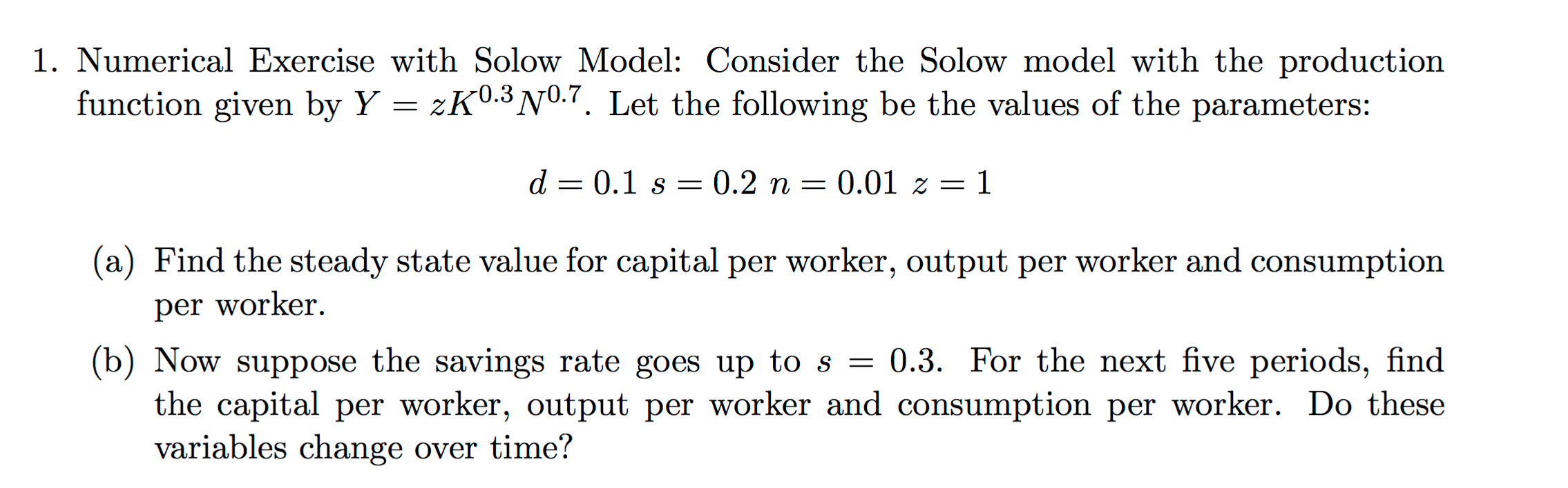 Solved Numerical Exercise with Solow Model: Consider the | Chegg.com Solved Numerical Exercise with Solow Model: Consider the | Chegg.com
