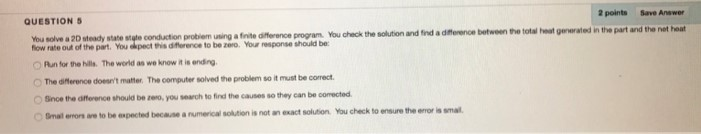 Solved You Solve A 2d Steady State State Conduction Problem