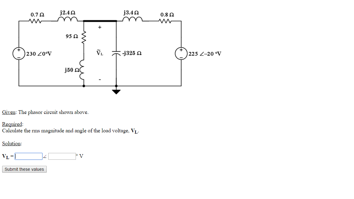 Solved Given: The phasor circuit shown above. Required: | Chegg.com