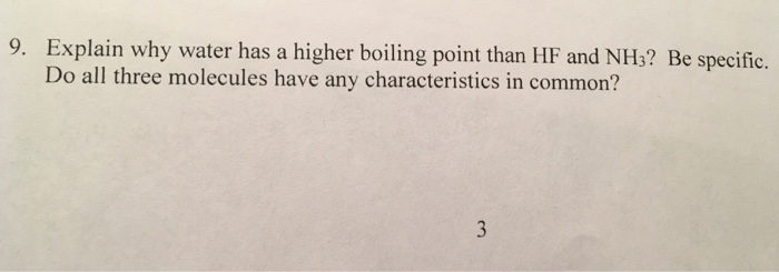 Solved Explain why water has a higher boiling point than HF | Chegg.com