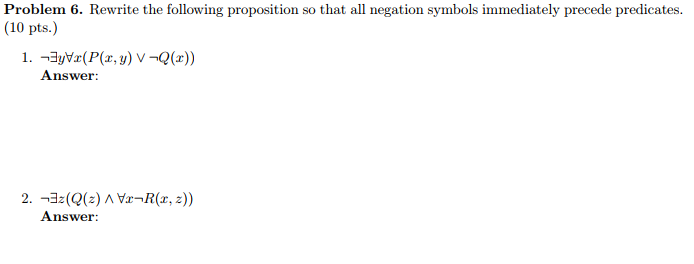 Solved Problem 6. Rewrite the following proposition so that | Chegg.com