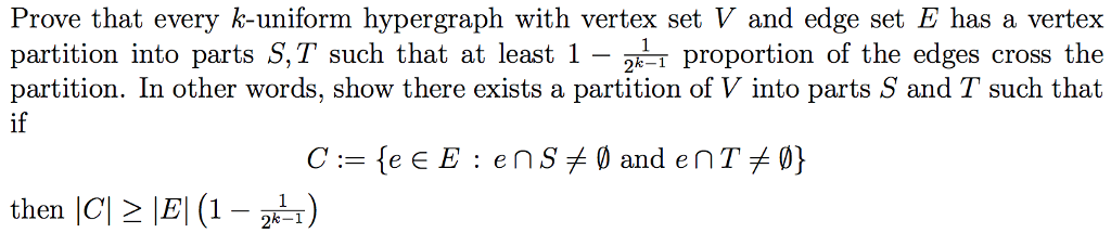 Solved Prove that every k-uniform hypergraph with vertex set | Chegg.com