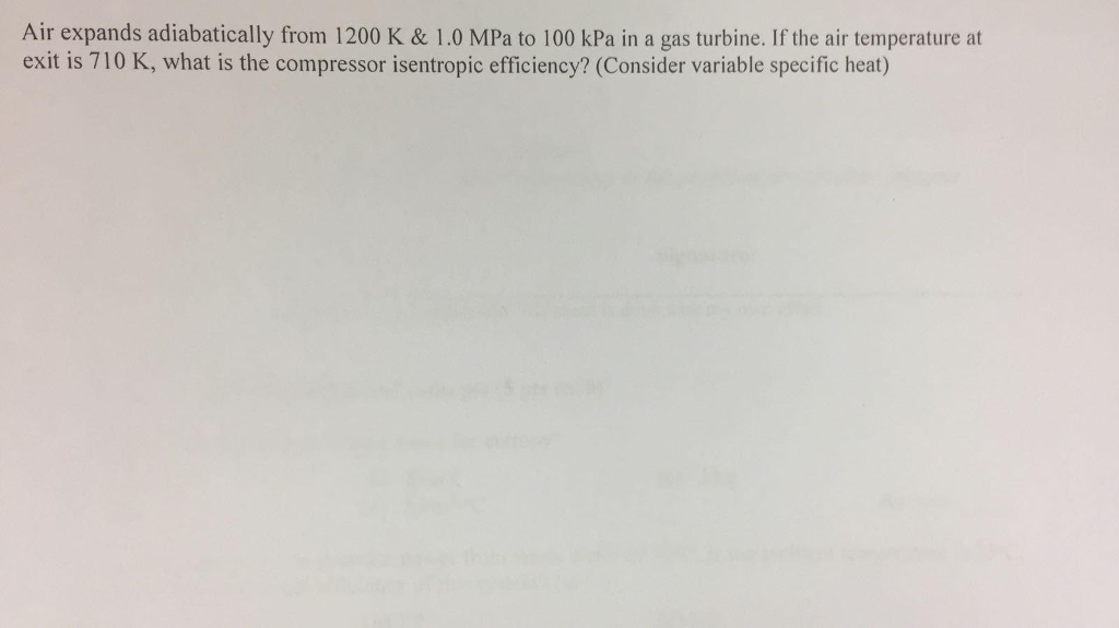 Solved Air expands adiabatically from 1200 K & 1.0 MPa to | Chegg.com
