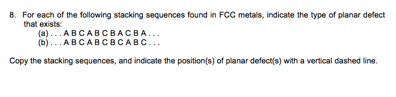 Solved For each of the following stacking sequences found in | Chegg.com