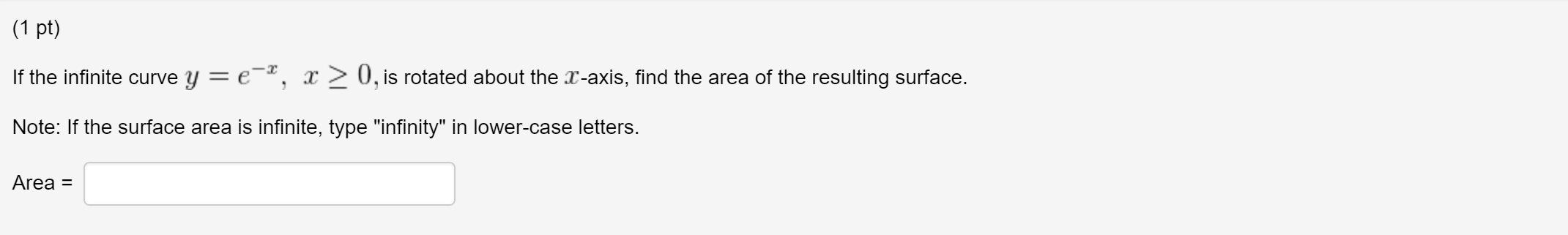 Solved If the infinite curve y = e^-x, x > = 0, is rotated | Chegg.com