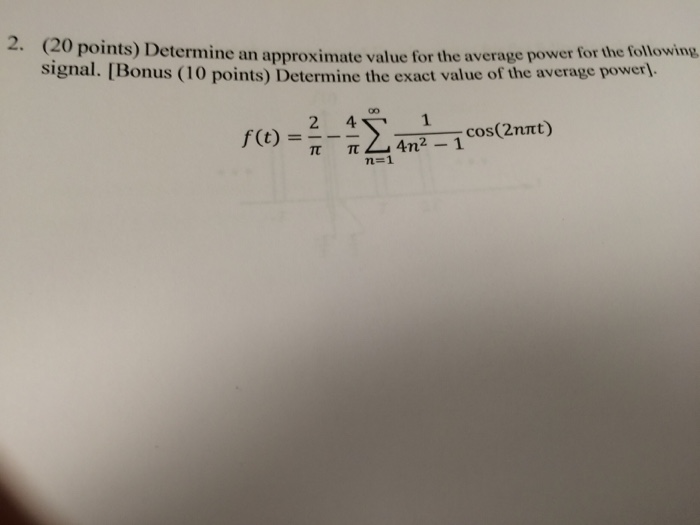 Solved Determine an approximate value for the average power | Chegg.com