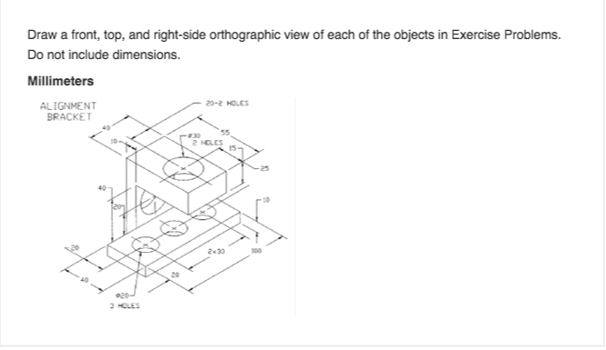Solved Draw a front, top, and right-side orthographic view | Chegg.com