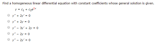 Solved Find a homogeneous linear differential equation with | Chegg.com