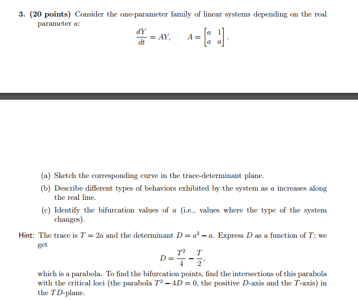 Solved Consider the one-parameter family of linear systems | Chegg.com