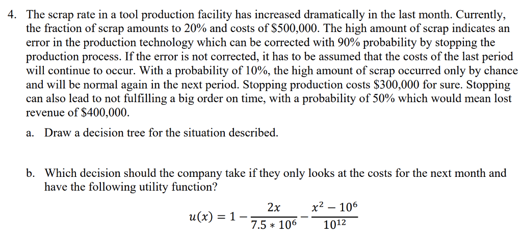 The scrap rate in a tool production facility has | Chegg.com