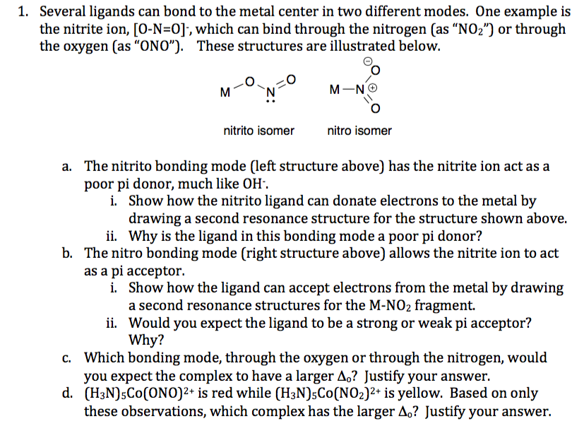 Solved 1. Several ligands can bond to the metal center in | Chegg.com
