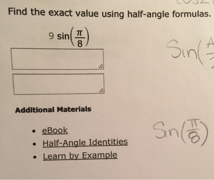 Solved Find the exact value using half-angle formulas. 9 | Chegg.com
