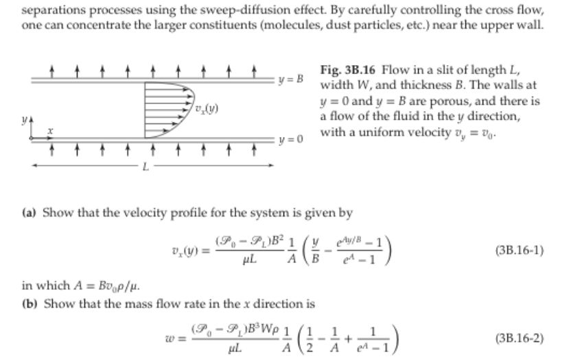 Solved 3B.16 Flow in a slit with uniform cross flow. A fluid | Chegg.com