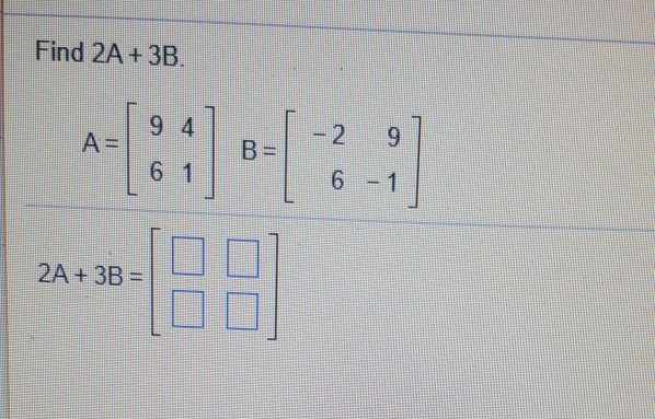 Solved Find A+B 5 A= B=1-6 A+B= | Chegg.com