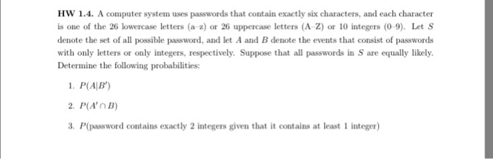 Solved A computer system uses password that contain exactly | Chegg.com