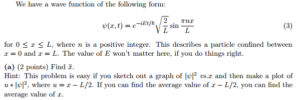 Solved We have a wave function of the following form: | Chegg.com