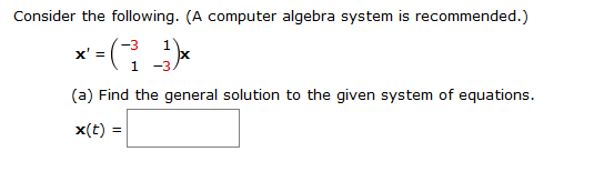 Solved Consider the following. (A computer algebra system is | Chegg.com