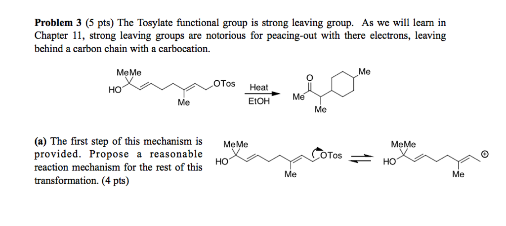 Solved The Tosylate functional group is strong leaving | Chegg.com