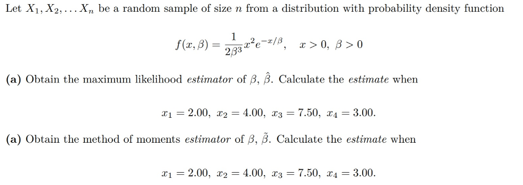 Solved Let X1, X2, Xn be a random sample of size n from a | Chegg.com