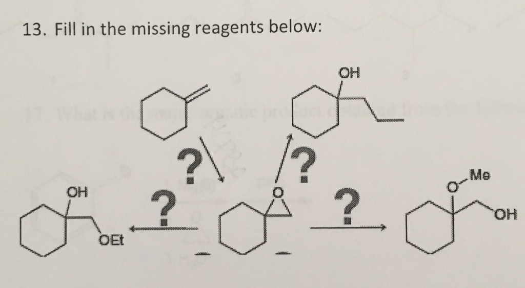 Solved 13. Fill in the missing reagents below: OH Me 9 OH OH | Chegg.com