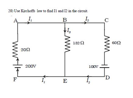 Solved 28) Use Kirchoffs law to find I1 and I2 in the | Chegg.com