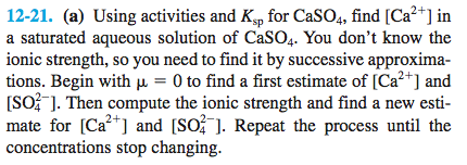 12-21. (a) Using activities and Ksp for CaSO4, find | Chegg.com