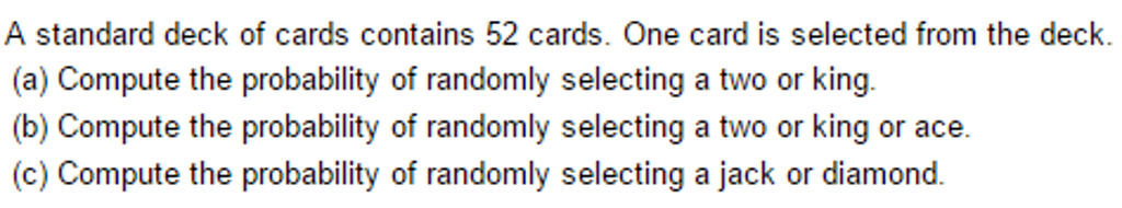 Solved A standard deck of cards contains 52 cards. One card | Chegg.com