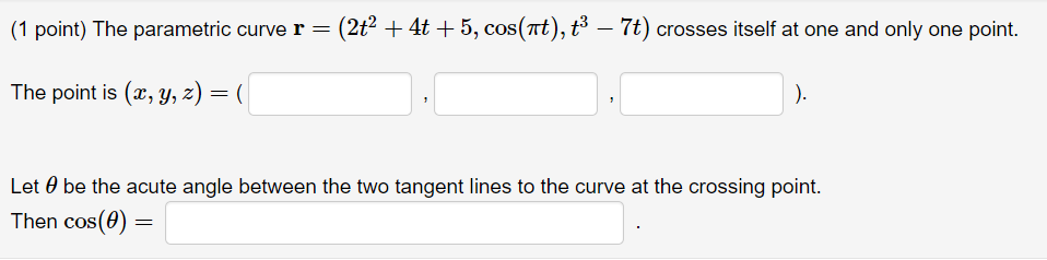 Solved The parametric curve r = (2t^2 + 4x + 5, cos(pi t), | Chegg.com
