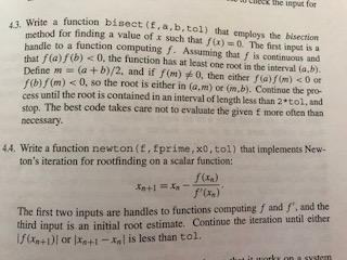Solved Write a function bisect (f, a, b, to1) that employs | Chegg.com