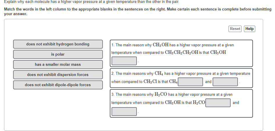 Solved Explain why each molecule has a higher vapor pressure | Chegg.com