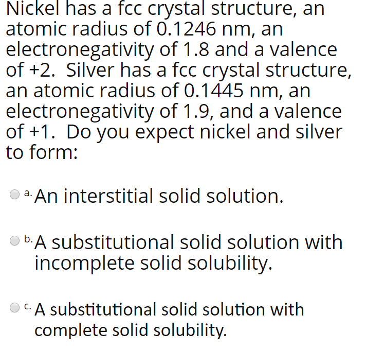 Solved Nickel has a fcc crystal structure, an atomic radius | Chegg.com