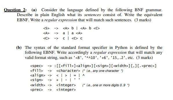Solved Question 2 Consider the language defined by the | Chegg.com
