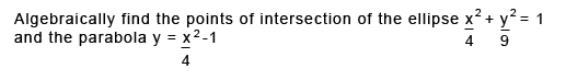Solved Algebraically find the points of intersection of the | Chegg.com