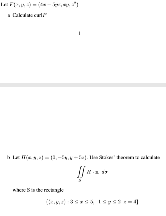 Solved Let F(x, y, z) = (4x-5yz, xy, z 2) a Calculate curlF | Chegg.com