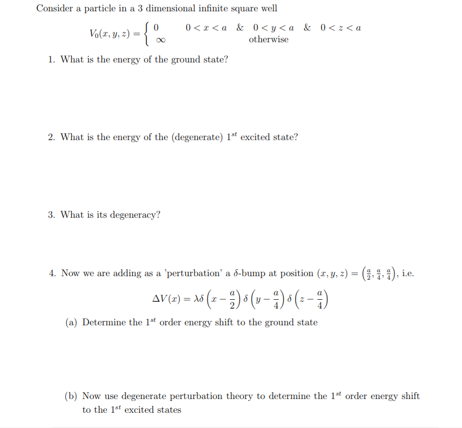 Solved Consider a particle in a 3 dimensional infinite | Chegg.com